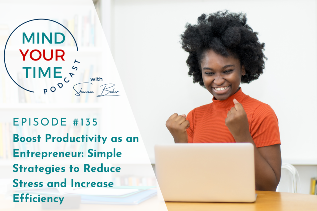 How to Boost Productivity as an Entrepreneur